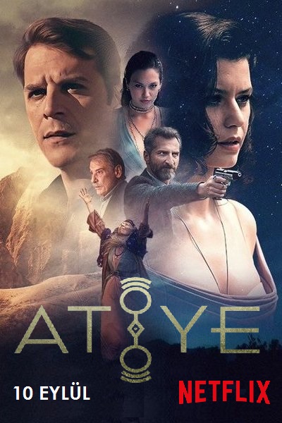 Netflix – Atiye / The Gift – 2.Sezon (Official Fragman ve Afiş) – Yeni ...