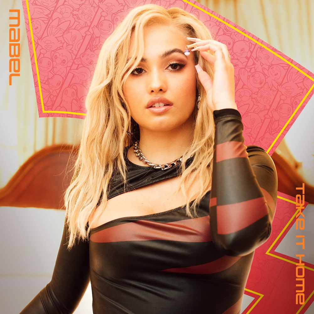 Mabel – Take It Home (Video Klip) – Yeni Yeni Şeyler
